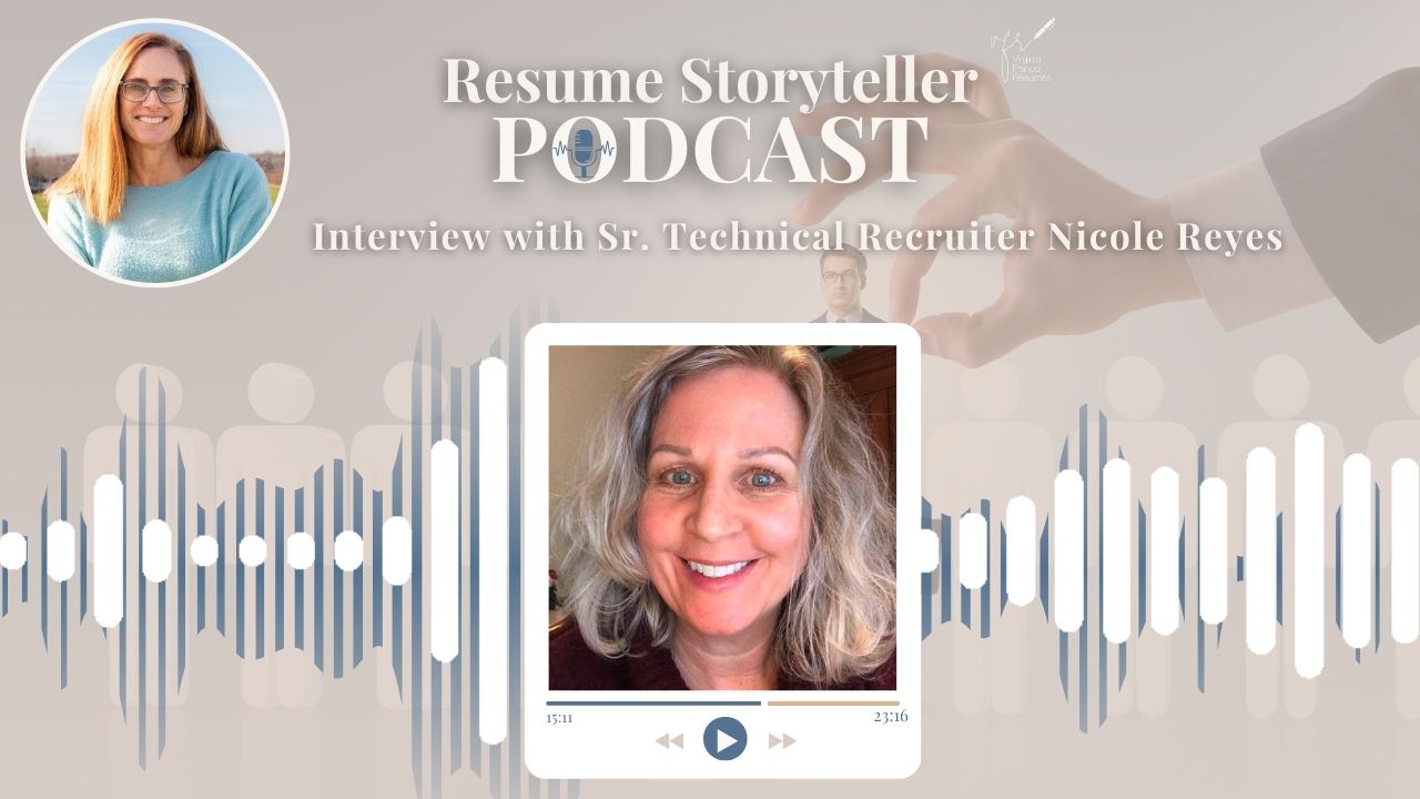 Interview with Sr. Technical Recruiter Nicole Reyes - Virginia Franco Resumes